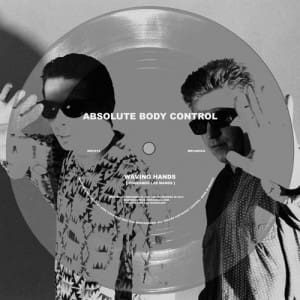 Absolute Body Control goes 80s with ‘Waving hands’ flexidisc