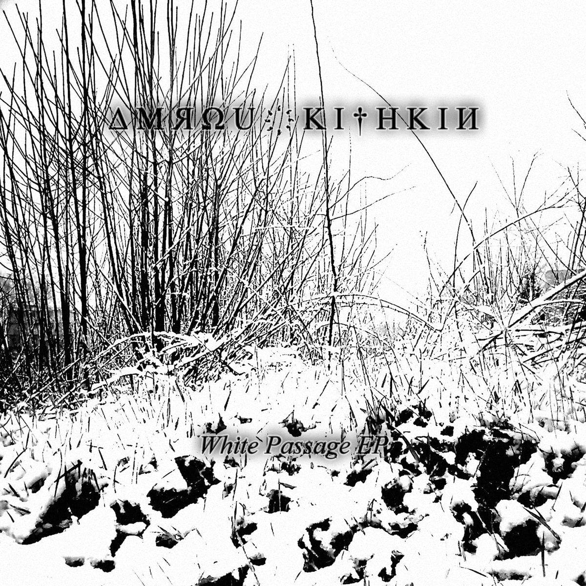 Amrou Kithkin – White Passage (Digital EP – Amrou Kithkin)
