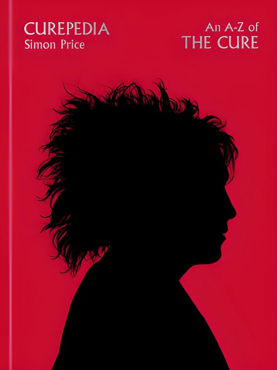 The Cure encyclopaedic biography set for autumn 2023: 'Curepedia: The A ...