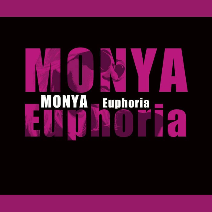 Monya – Euphoria (Album – Digital/CD – Hands)