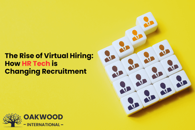 The Rise of Virtual Hiring: How HR Tech is Changing Recruitment