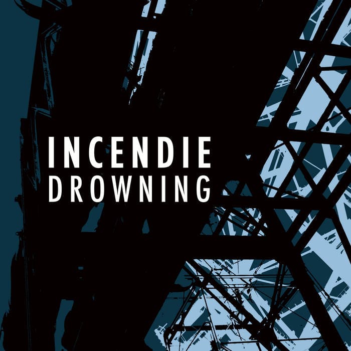 Incendie – Drowning (Digital/CD Album – Hands)