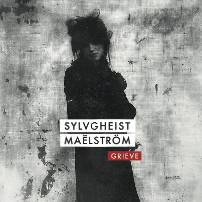 Sylvgheist Maëlström – Grieve (Digital/CD Album – Hands)