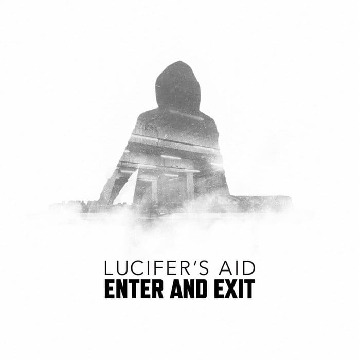 Lucifer’s Aid – Enter And Exit (Digital/CD Album – Progress Productions)