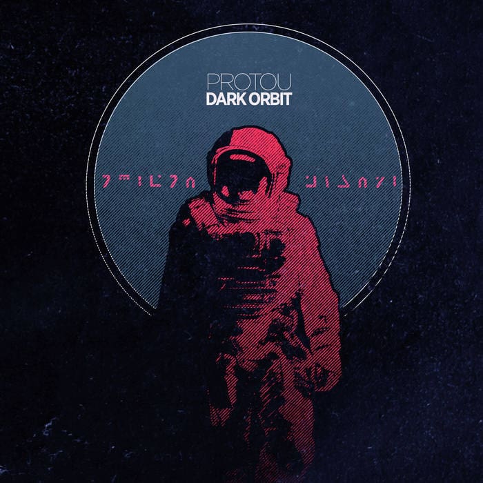 ProtoU – Dark Orbit (Digital/CD Album – Cryo Chamber)