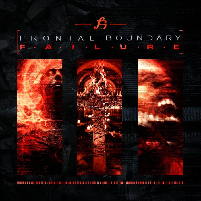 Frontal Boundary – Failure (Digital/CD Album – Alfa Matrix)
