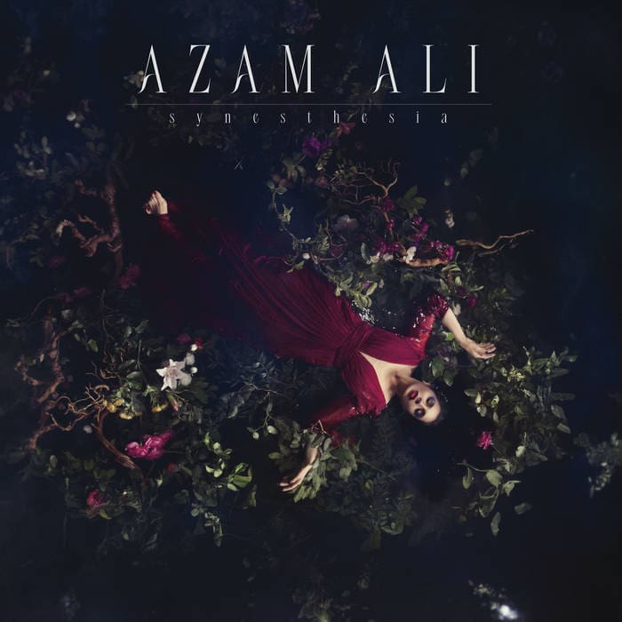 Azam Ali – Synesthesia (Digital/CD/Vinyl Album – COP International)